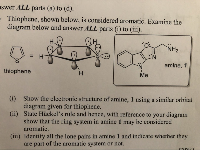aswer ALL parts (a) to (d). Thiophene, shown below, | Chegg.com