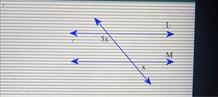 Solved Solve for X. Assume that lines L & M are parallel. | Chegg.com