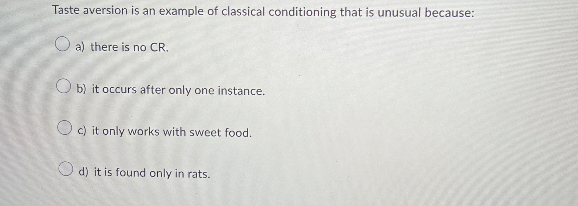 Solved Taste aversion is an example of classical | Chegg.com