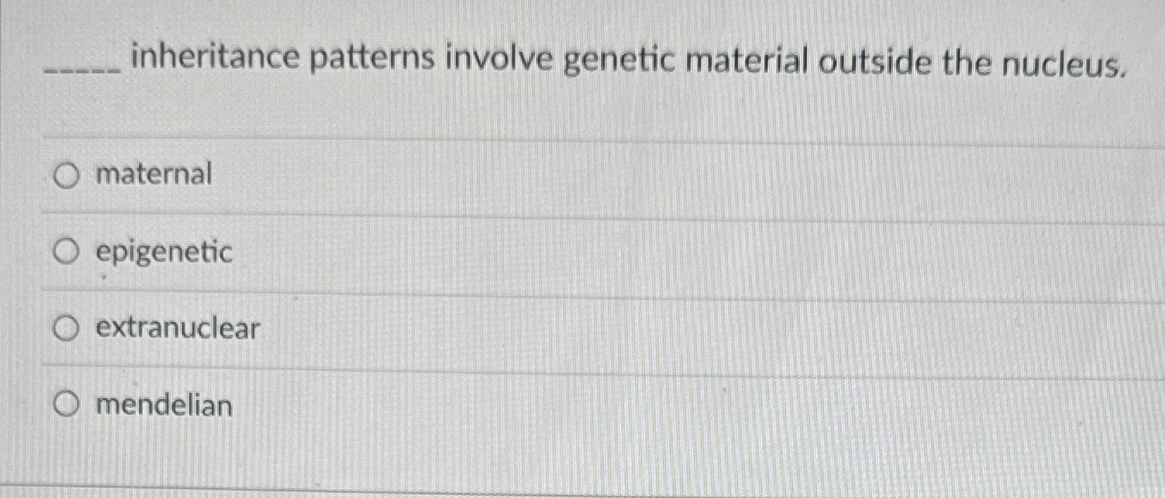 Solved inheritance patterns involve genetic material outside | Chegg.com