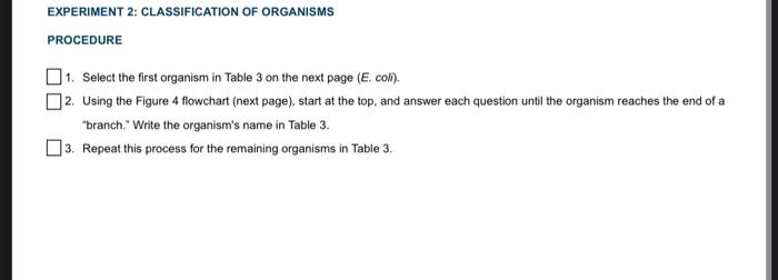 Solved EXPERIMENT 2: CLASSIFICATION OF ORGANISMS PROCEDURE | Chegg.com