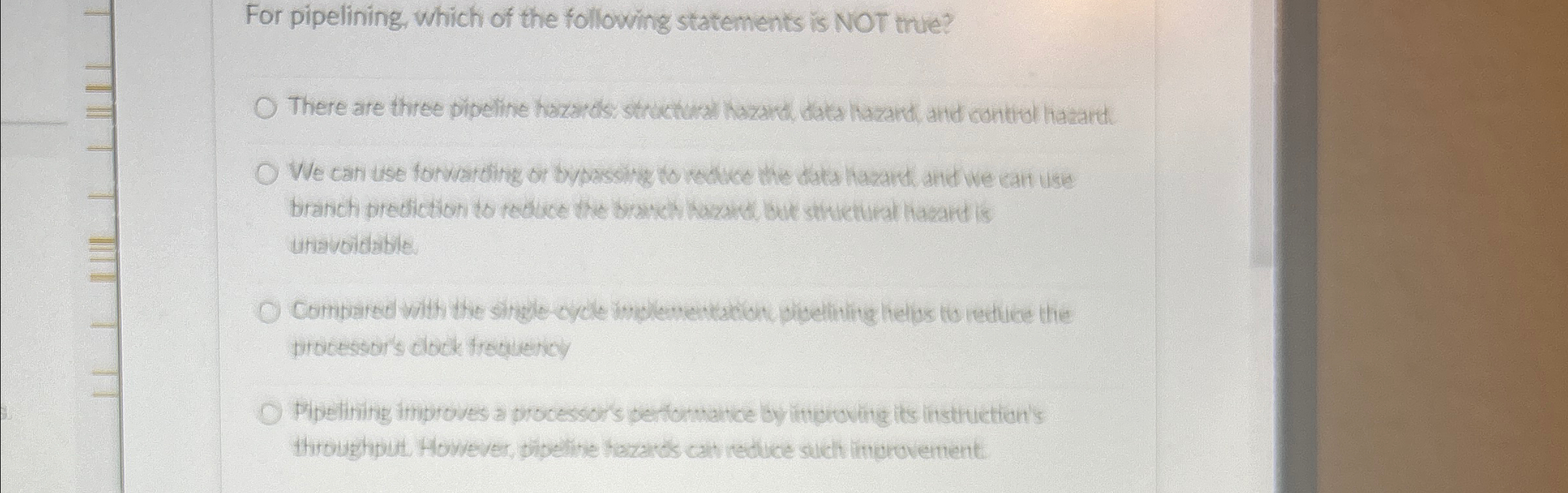 Solved For pipelining, which of the following statements is | Chegg.com