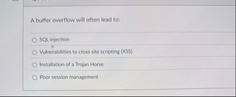 Solved A buffer overflow will often lead to:SQL | Chegg.com