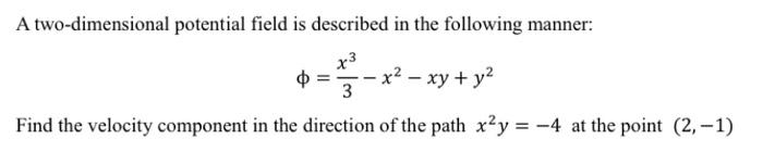 Solved A two-dimensional potential field is described in the | Chegg.com