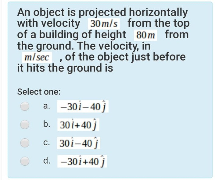 Solved An object is projected horizontally with velocity 30 | Chegg.com