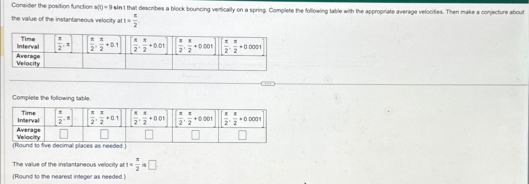 Solved Consider The Position Function S T 9sint ﻿that