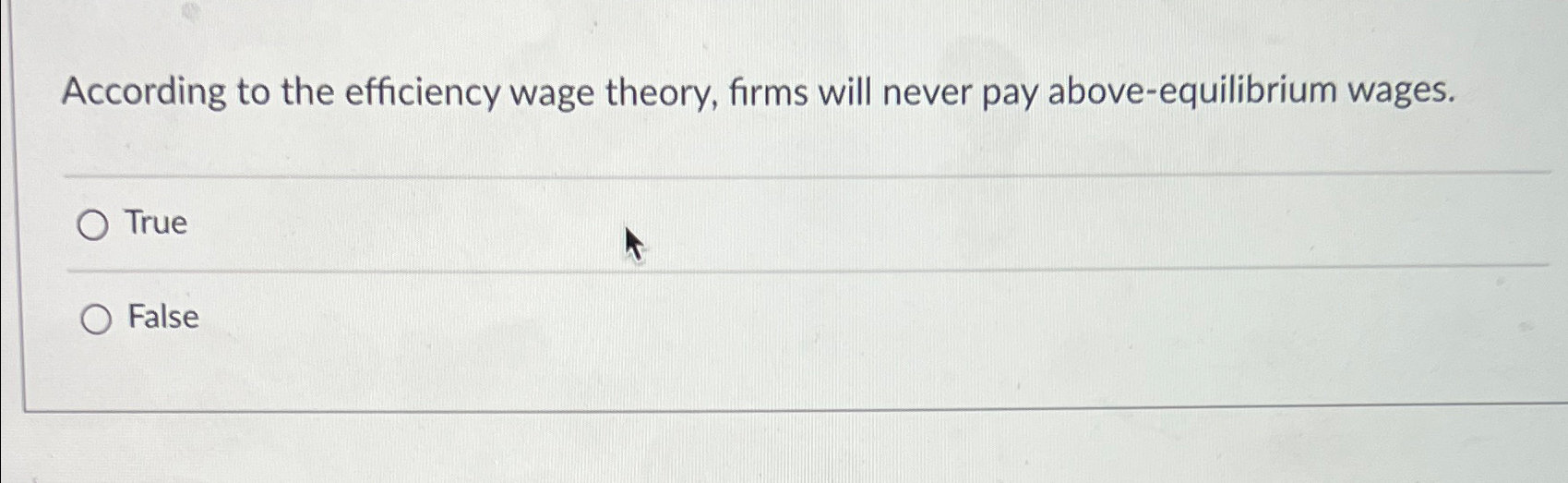 Solved According to the efficiency wage theory, firms will | Chegg.com