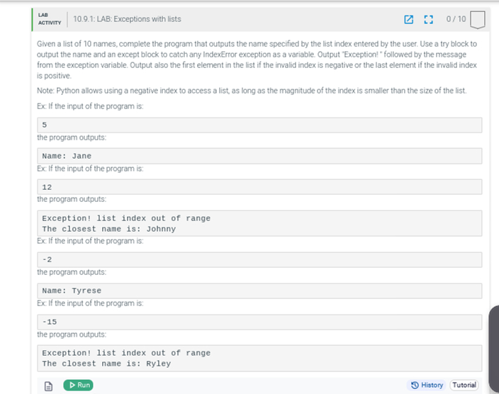 Solved 10.9.1: LAB: Exceptions with listsGiven a list of 10 | Chegg.com
