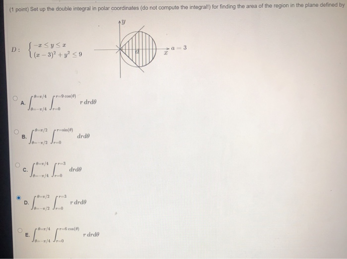 Solved (1 point) Set up the double integral in polar | Chegg.com