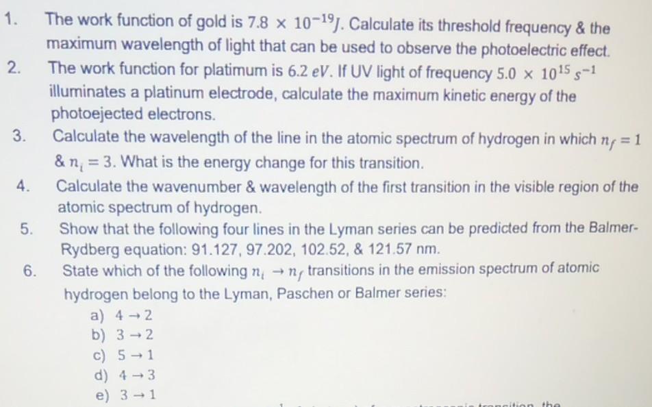 Solved 1. 2. The work function of gold is 7.8 x 10-19. | Chegg.com