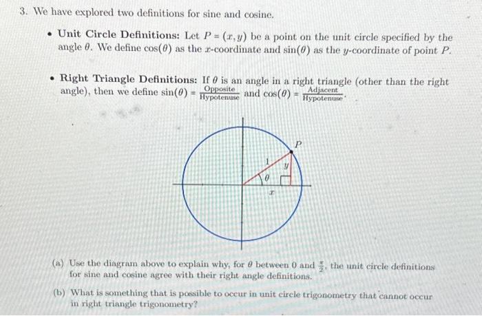 Solved 3. We have explored two definitions for sine and | Chegg.com