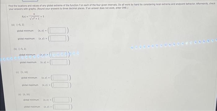 Solved Find the locations and values of any globai extrema | Chegg.com