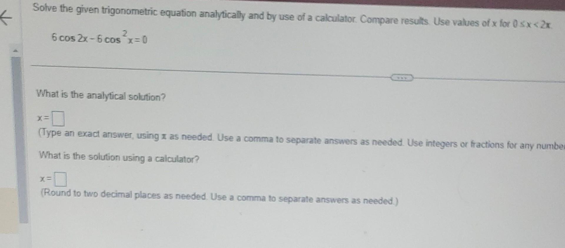 Solved Solve the given trigonometric equation analytically | Chegg.com
