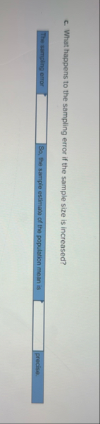 Solved C ﻿what Happens To The Sampling Error If The Sample 7140
