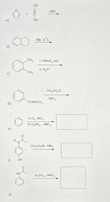 Solved a) b) c) d) e) 1) Cl2,AlCl3 2) H2SO4,HNO3 f) | Chegg.com