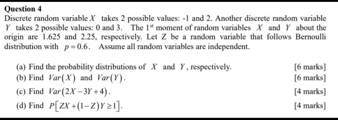 Solved Question 4 Discrete random variable X takes 2 | Chegg.com