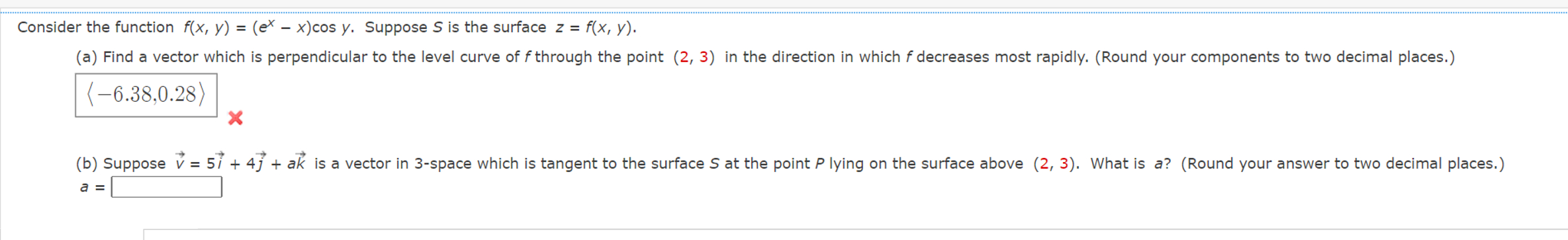 Solved Consider the function f(x,y)=(ex-x)cosy. ﻿Suppose S | Chegg.com