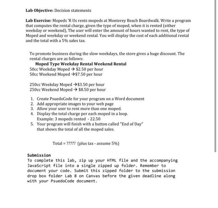 Solved Lab Objective: Decision statements Lab Exercise: | Chegg.com