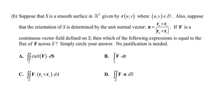 Solved (b) Suppose that S is a smooth surface in R3 given by | Chegg.com
