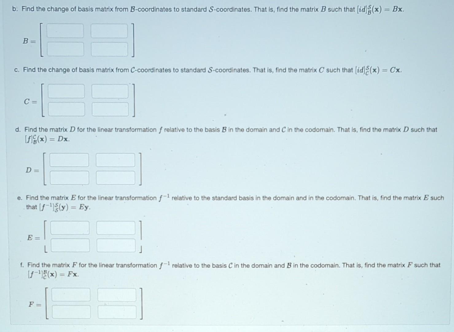 Solved The standard basis S={e1,e2} and two custom bases | Chegg.com
