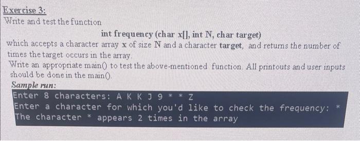 Solved Exercise 3: Write and test the function int frequency | Chegg.com