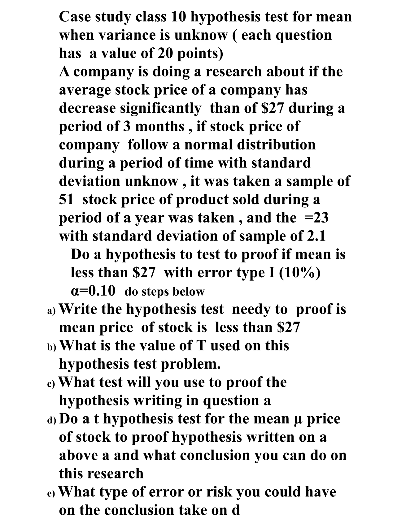 Solved Case study class 10 ﻿hypothesis test for mean when | Chegg.com
