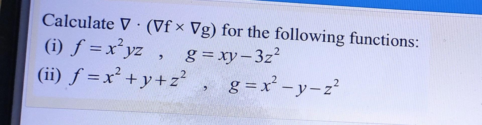 Solved Calculate V. (Vfx Vg) for the following functions: | Chegg.com