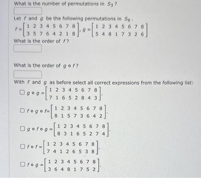 Solved What is the number of permutations in S3 ? Let f and | Chegg.com