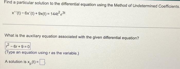 Solved Find a particular solution to the differential | Chegg.com
