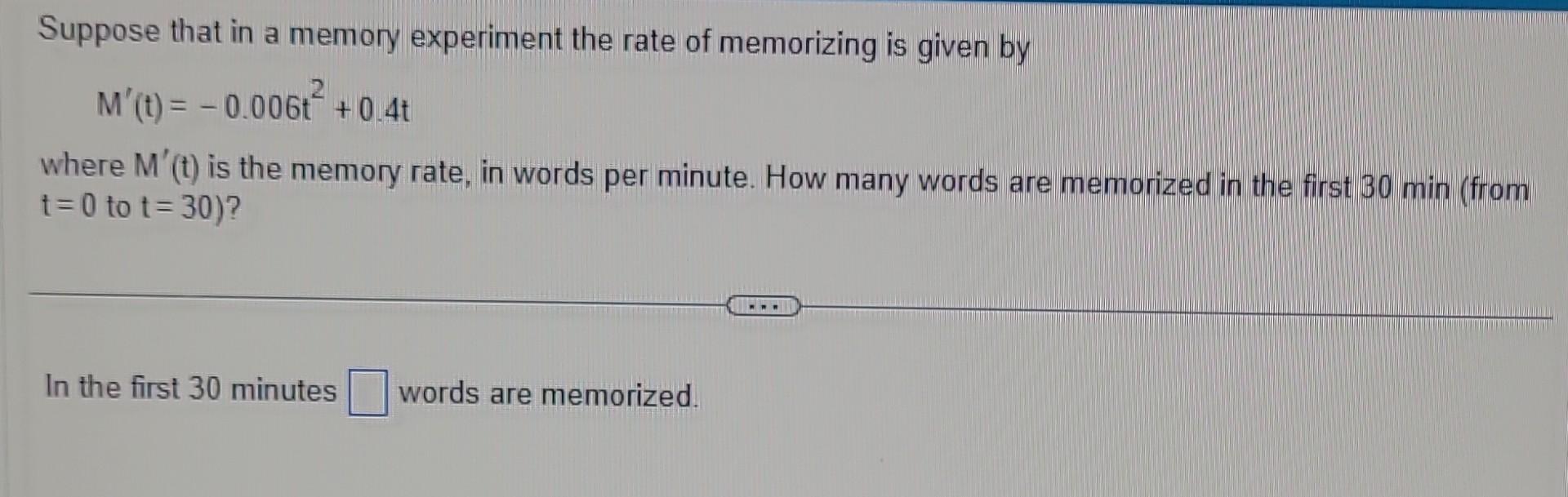 Solved Suppose that in a memory experiment the rate of | Chegg.com