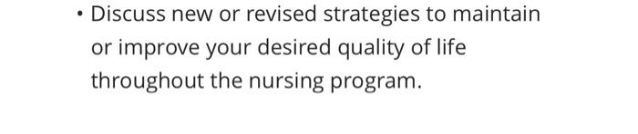Solved Discuss new or revised strategies to maintain or | Chegg.com