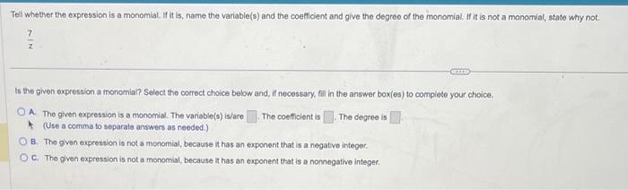 Solved Tel whether the expression is a monomial. If it is, | Chegg.com