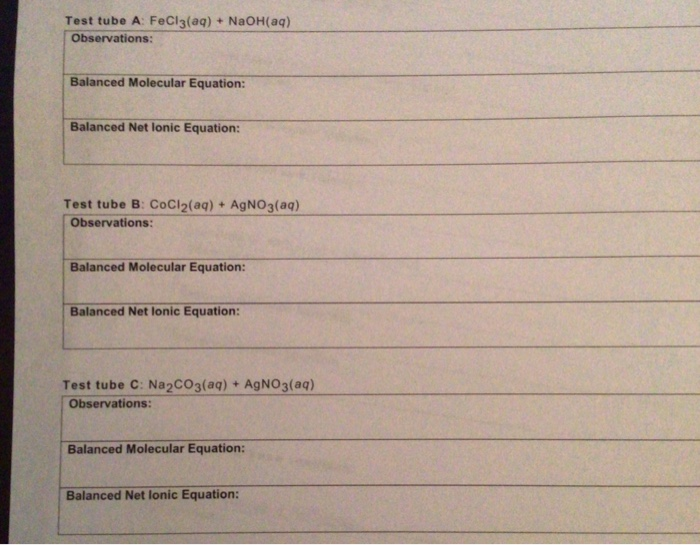 Solved Test tube A: FeCl3(aq) + NaOH(aq) Observations: | Chegg.com