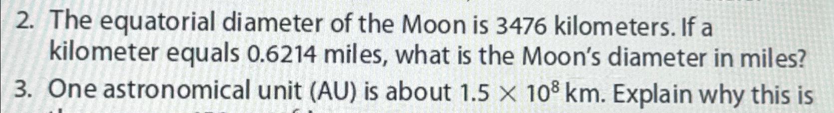Solved The equatorial diameter of the Moon is 3476 | Chegg.com