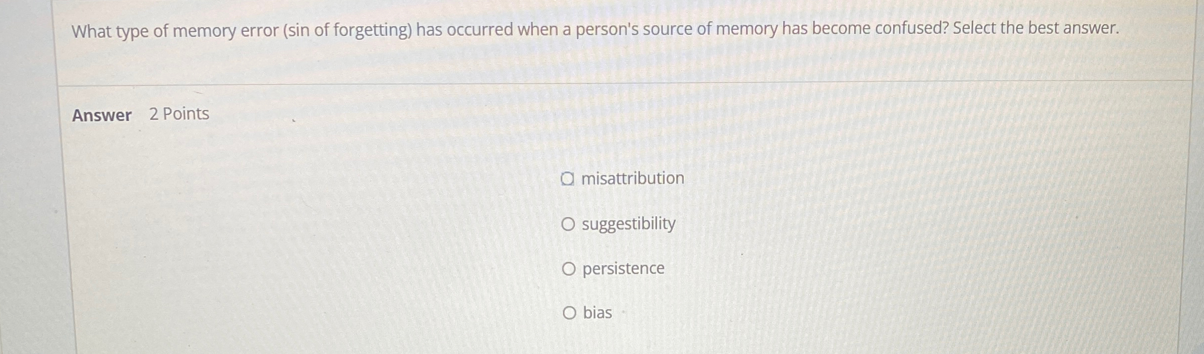 Solved What type of memory error (sin of forgetting) ﻿has | Chegg.com
