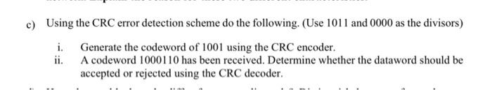 C Using The Crc Error Detection Scheme Do The