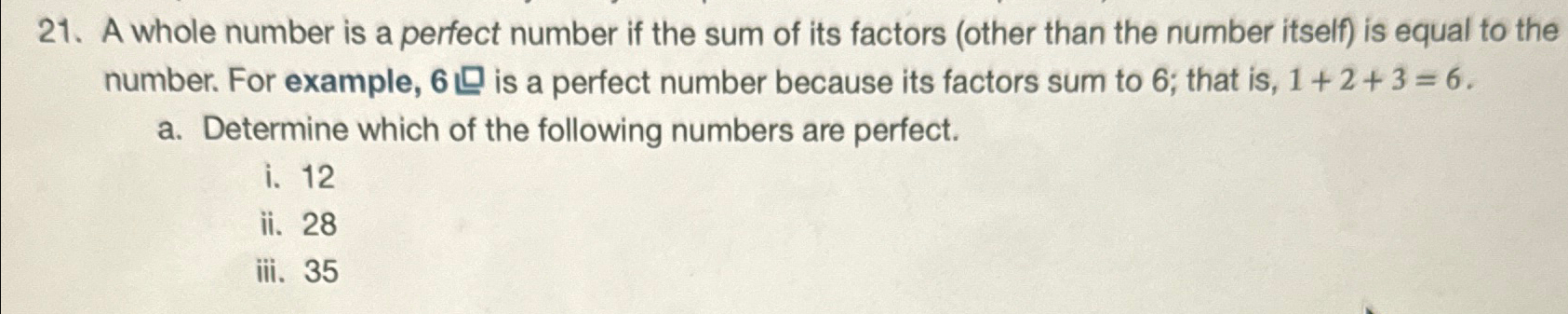 Solved A whole number is a perfect number if the sum of its | Chegg.com
