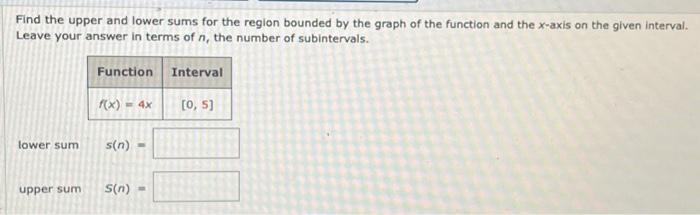 Solved Use upper and lower sums to approximate the area of | Chegg.com