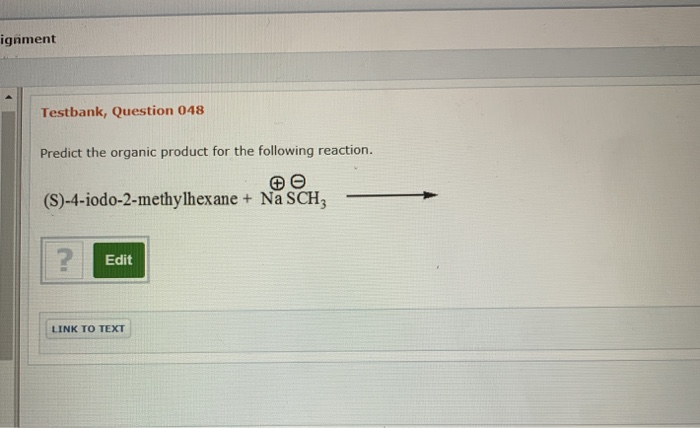 Solved ignment Testbank, Question 048 Predict the organic | Chegg.com Solved ignment Testbank, Question 048 Predict the organic | Chegg.com