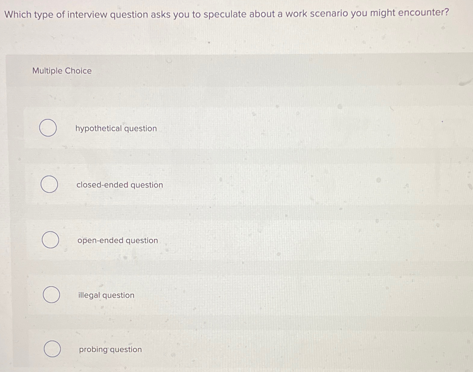Solved Which type of interview question asks you to | Chegg.com