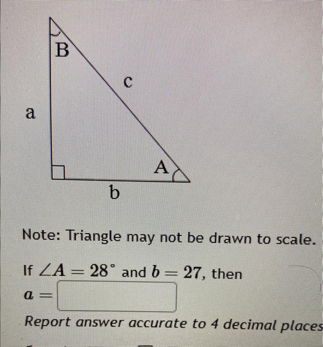 Solved Note: Triangle may not be drawn to scale. If ∠A=28∘ | Chegg.com
