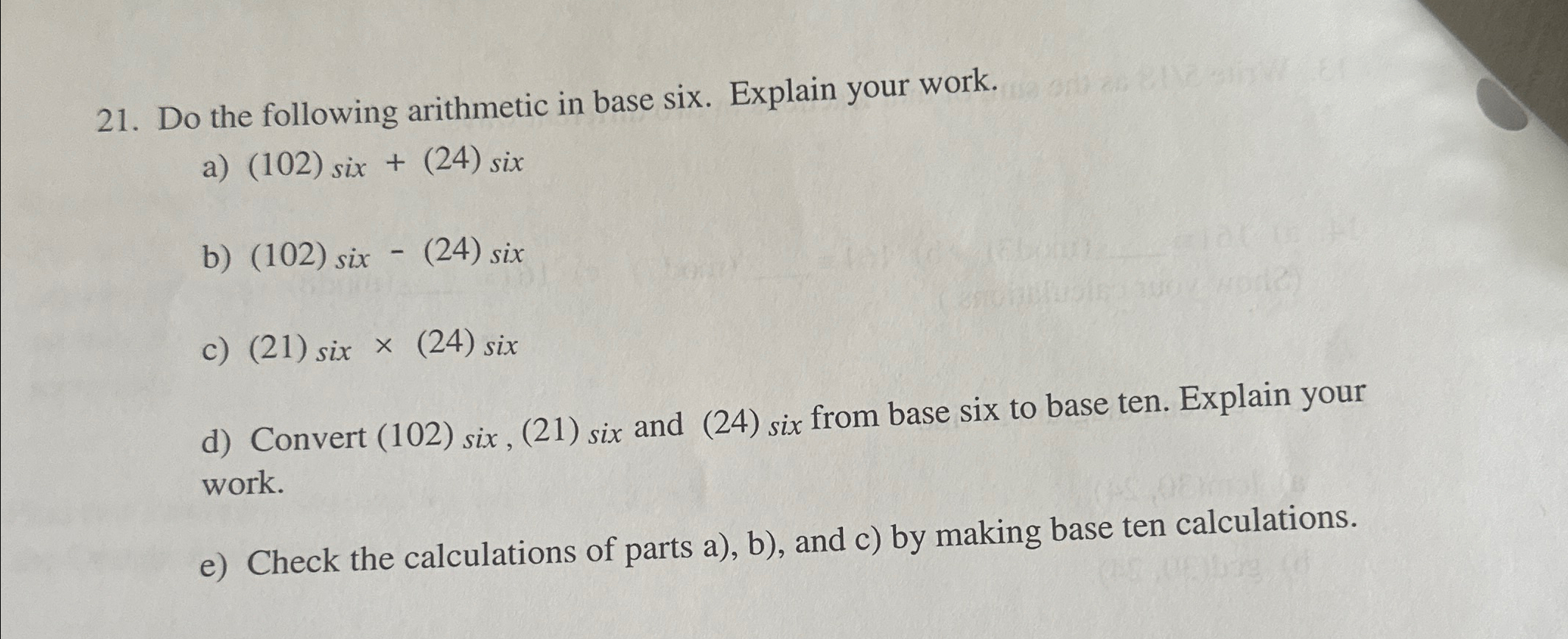 Solved Do the following arithmetic in base six. Explain your | Chegg.com