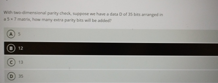 Solved With Two Dimensional Parity Check Suppose We Have A