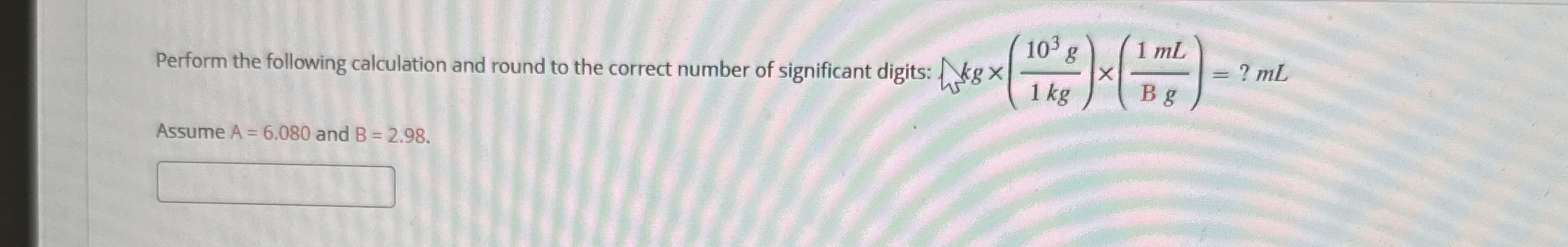 Solved Perform the following calculation and round to the | Chegg.com