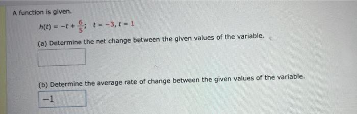 A function is given. h(t)=−t+56;t=−3,t=1 (a) | Chegg.com