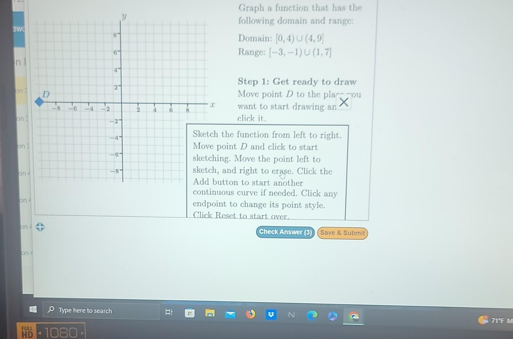 Graph A Function That Has The Following Domain And