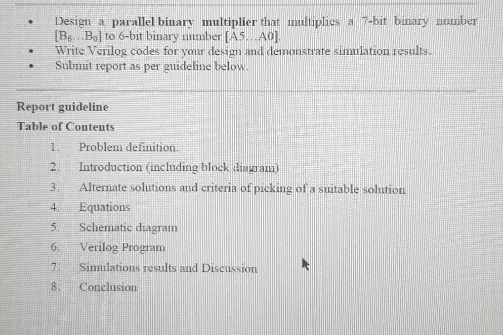 Solved Design a parallel binary multiplier that multiplies a | Chegg.com