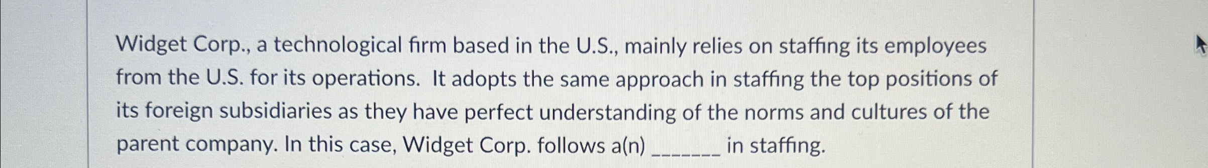 Solved Widget Corp., a technological firm based in the U.S., | Chegg.com