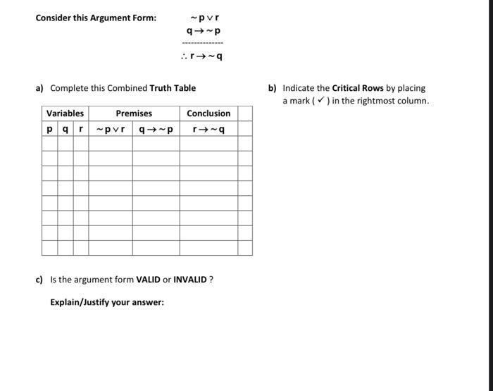 Solved Consider this Argument Form: pvr qp a) Complete this | Chegg.com