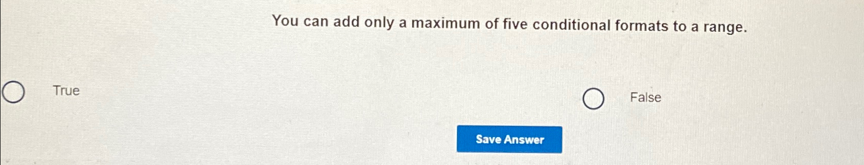 Solved You can add only a maximum of five conditional | Chegg.com